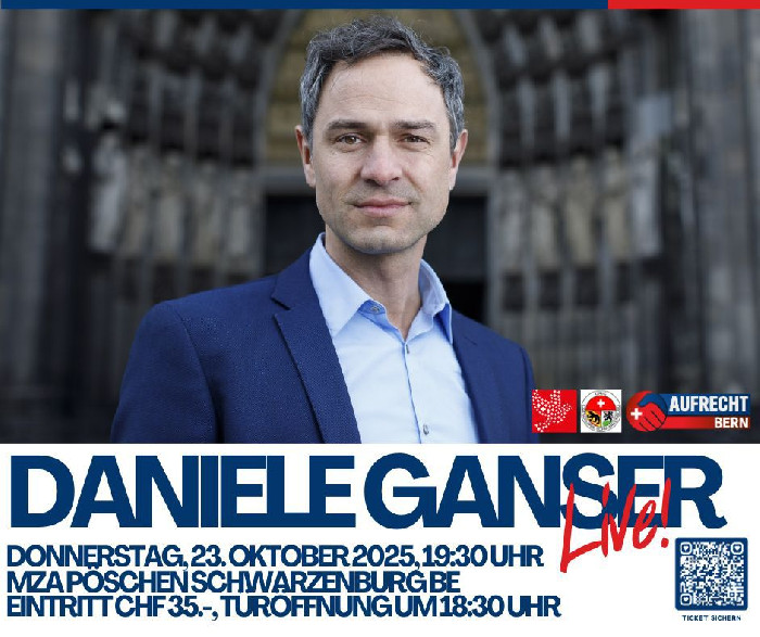 23.10.25 - Daniele Ganser :: Aufrecht-Bern